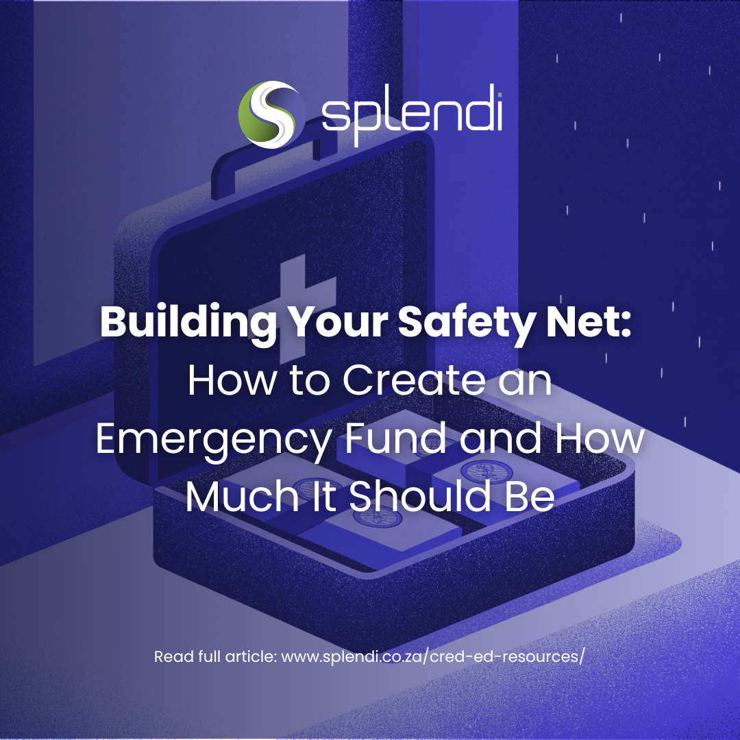 Building Your Safety Net: How to Create an Emergency Fund and How Much It Should Be - Splendi